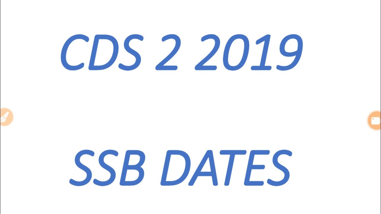 CDS 2 2019 SSB DATES | DATE SELECTION LINK OPEN | - YouTube