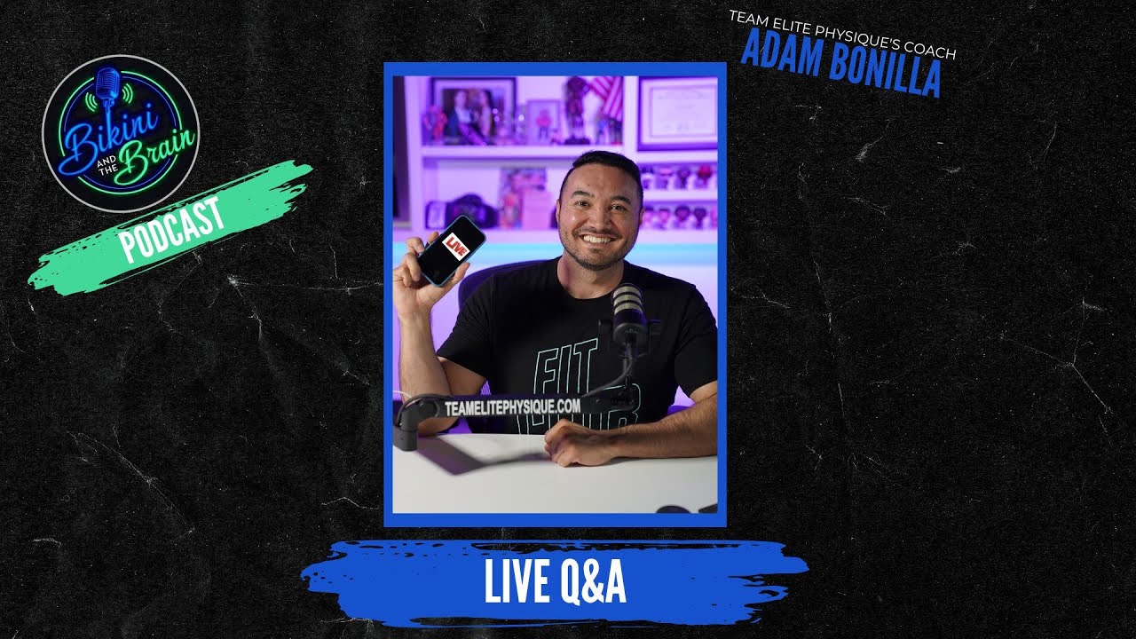 Bikini and The Brain | Live Q&A With Coach Adam - YouTube
