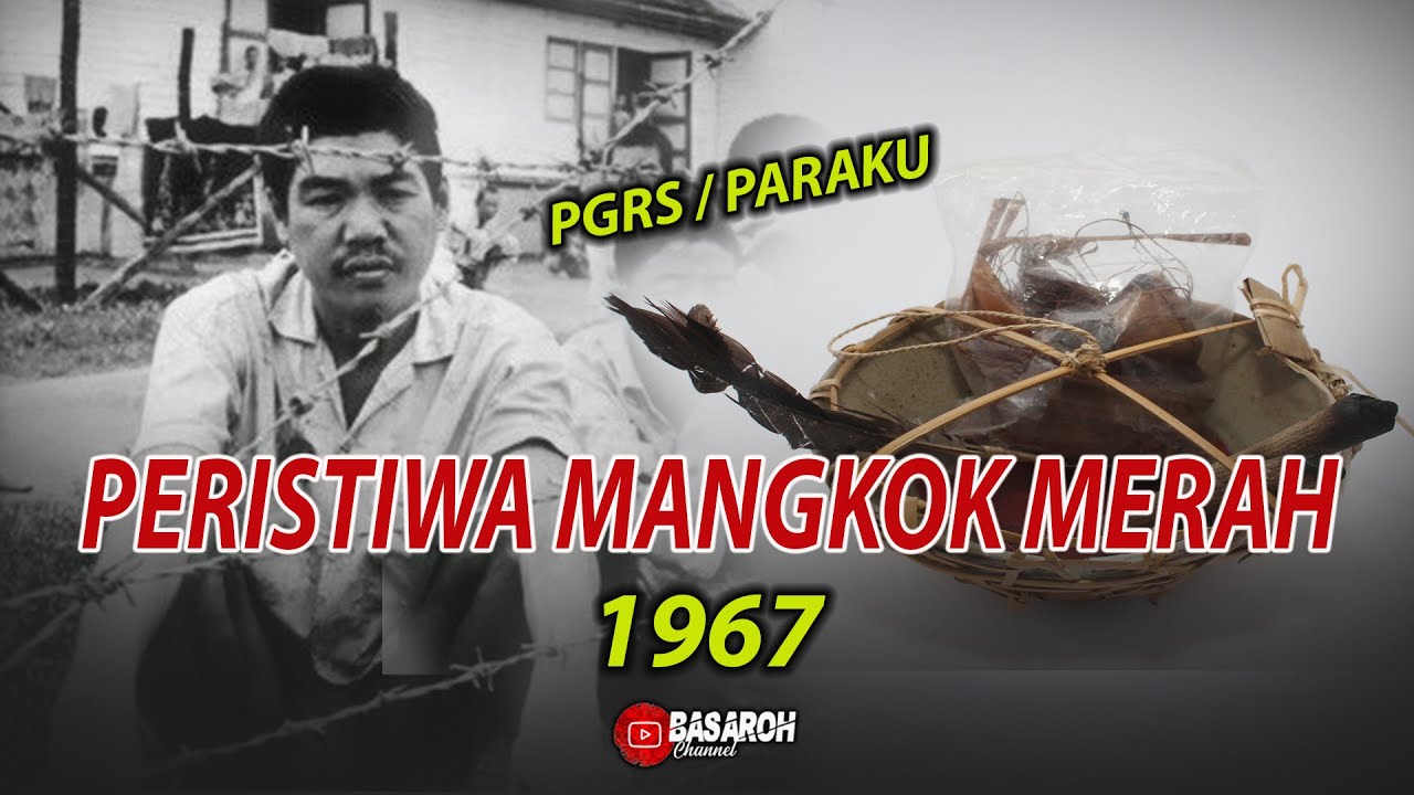 PERISTIWA MANGKOK MERAH 1967 - YouTube