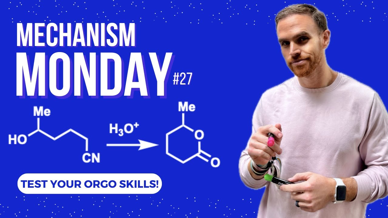 Mechanism Monday #27: Test Your Organic Chemistry Knowledge! - YouTube