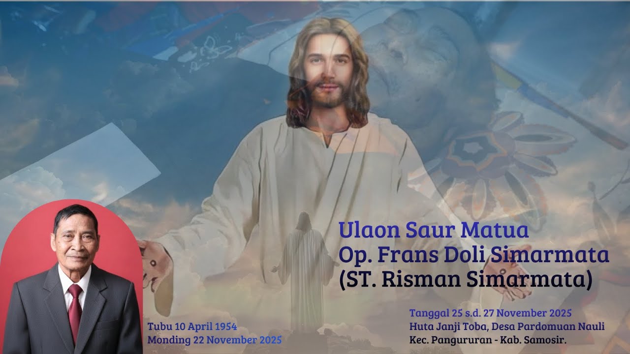 Live 2 - Ulaon Saur Matua Op. Frans Doli Simarmata (ST. Risman ...
