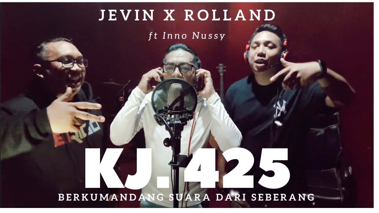 BERKUMANDANG SUARA DARI SEBERANG (KJ 425) - Jevin X Roll And X Inno ...