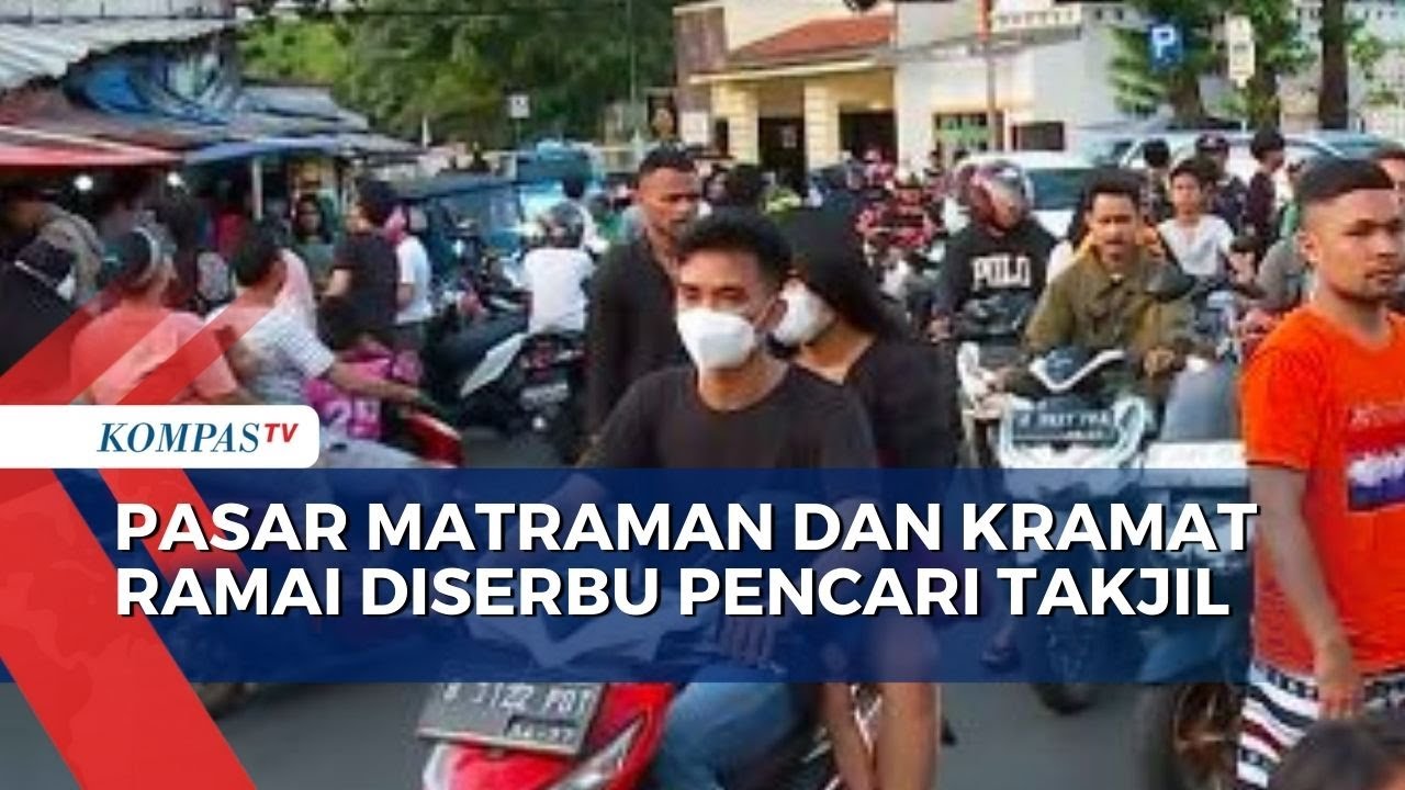 Intip Keseruan Berburu Takjil di Pasar Ramadan Matraman dan Kramat ...
