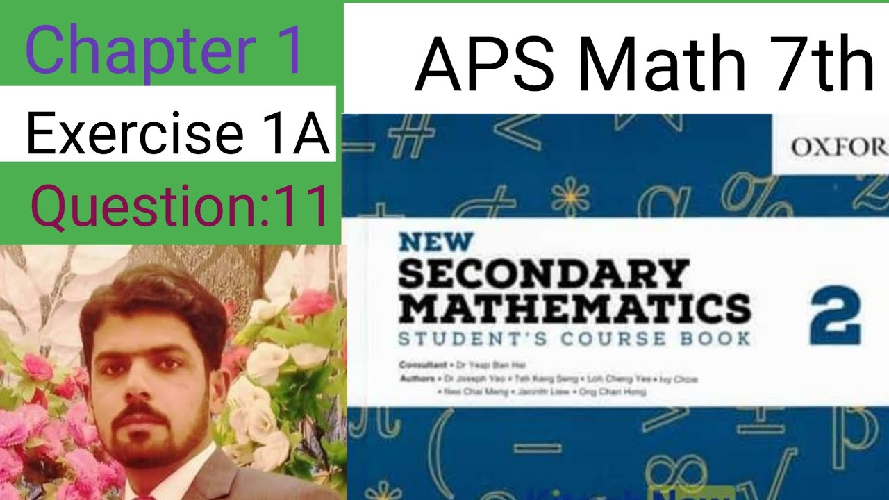 Exercise 1A Question no:11 || APS Math 7th || New secondary Mathematics ...