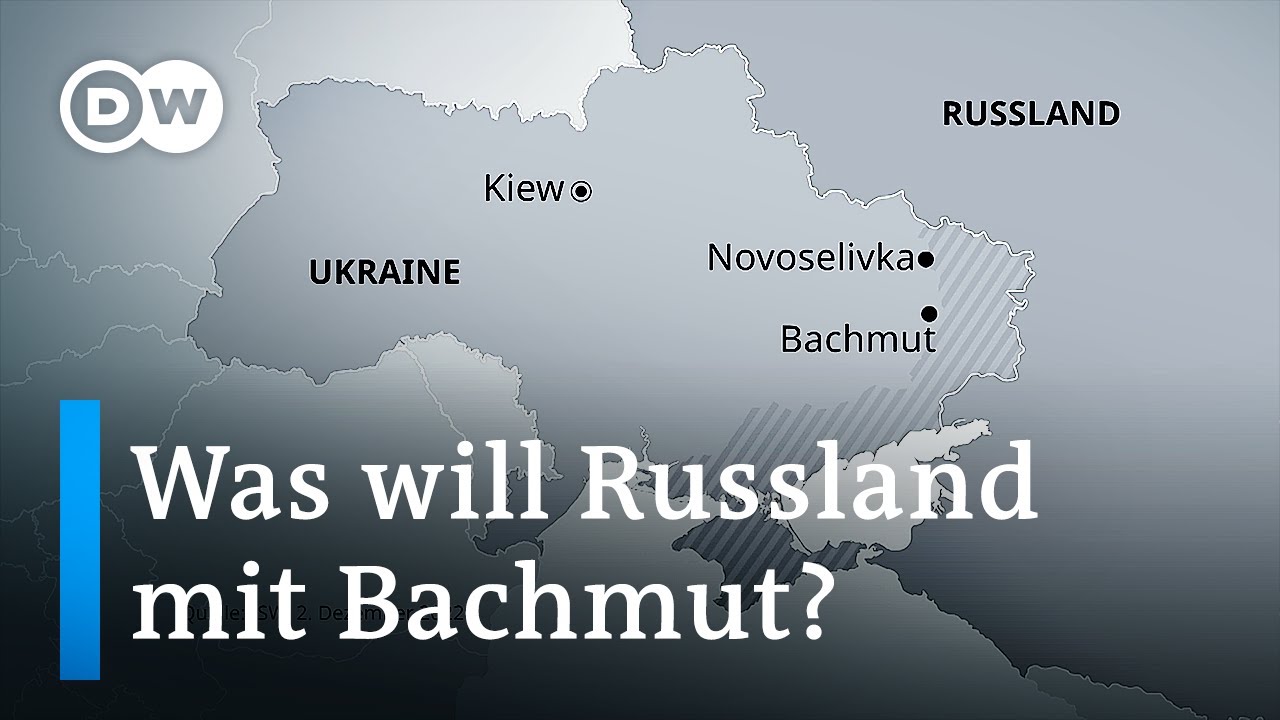 Ukraine-Krieg: Schlacht um Bachmut | DW Nachrichten - YouTube