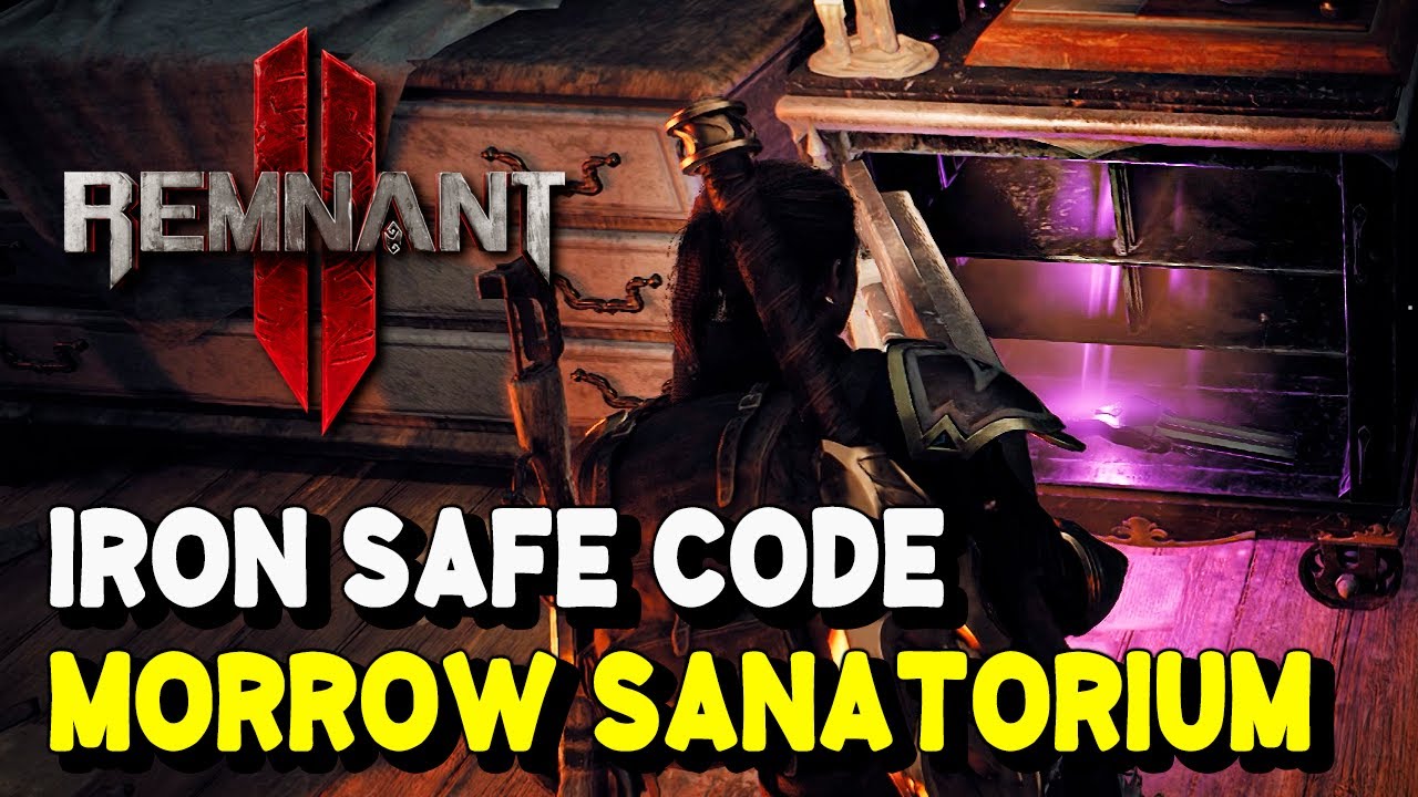 Remnant 2 Morrow Sanatorium IRON SAFE CODE (Double Barrel Shotgun ...