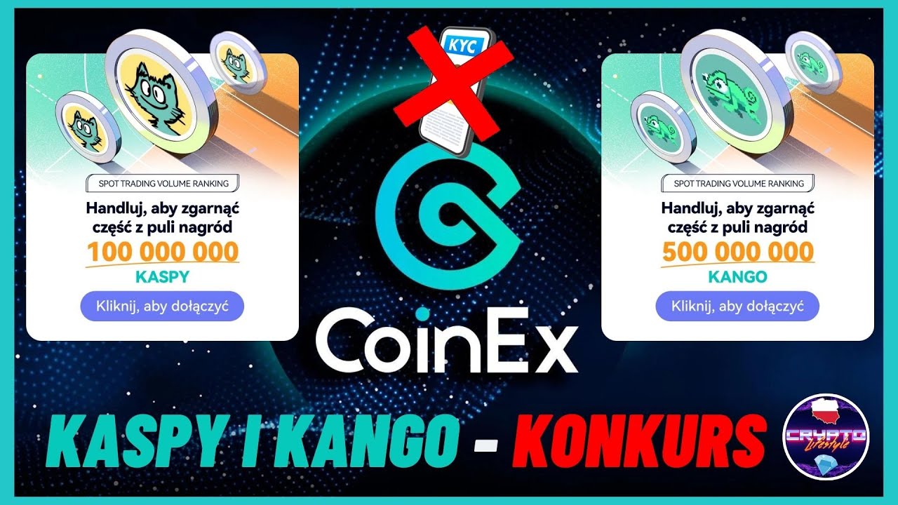 Nowe Konkursy na Coinex 🏆 GRAJ na SPOT i WYGRAJ TOKENY $KASPY i $KANGO - YouTube