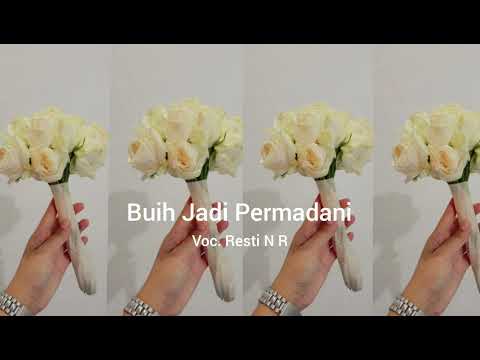 Buih Jadi Permadani - Cover by Resti N R