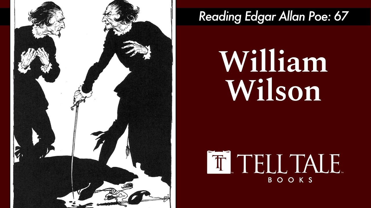 Edgar Allan Poe 67: William Wilson - YouTube