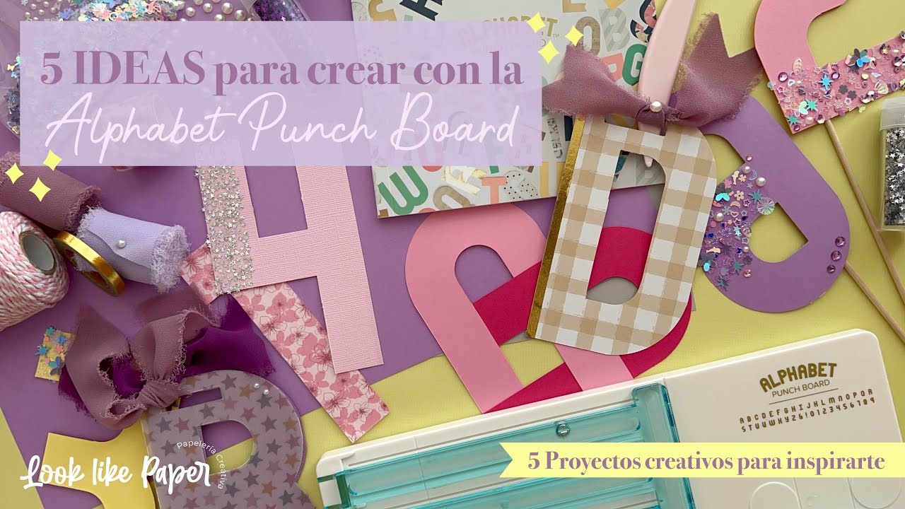 5 IDEAS para crear proyectos con la Alphabet Punch Board 😉 ️ [ nos ...