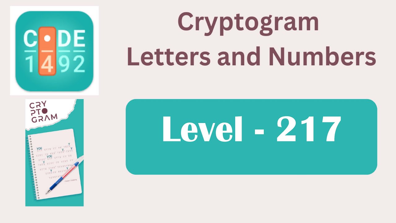 Cryptogram Level 217 | Cryptogram Letters and Numbers Answers - YouTube