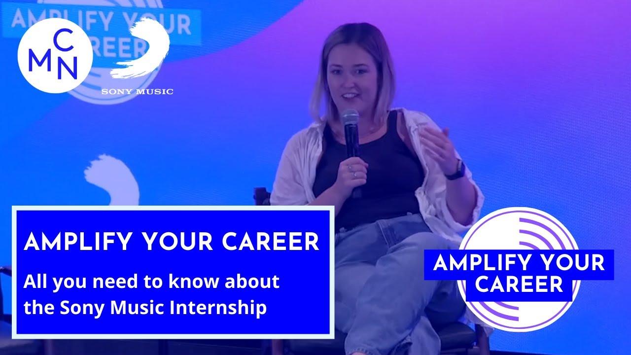 Amplify Your Career: Sony Music Internship - YouTube