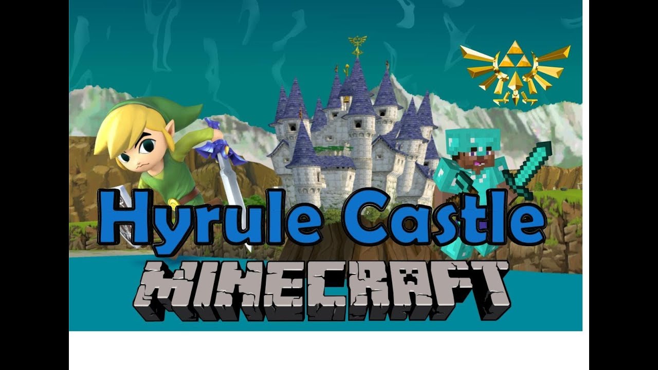 Minecraft: Hyrule Castle from Wind Waker - YouTube