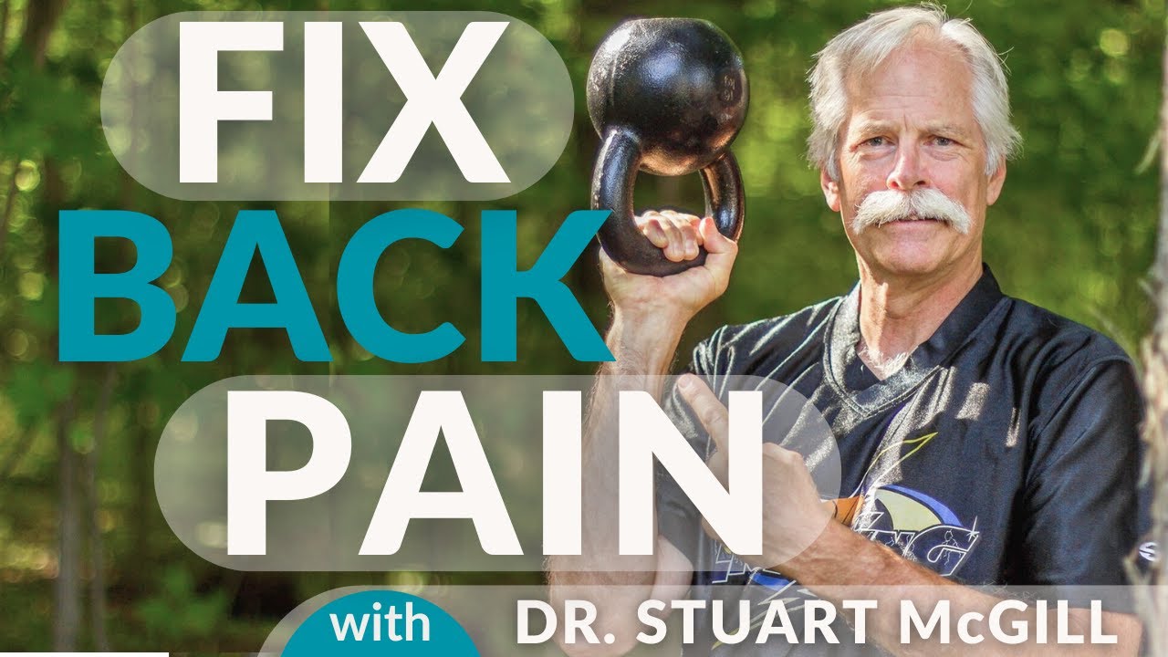 Mind Blowing Ways to Fix Back Pain with Dr. Stuart McGill - YouTube