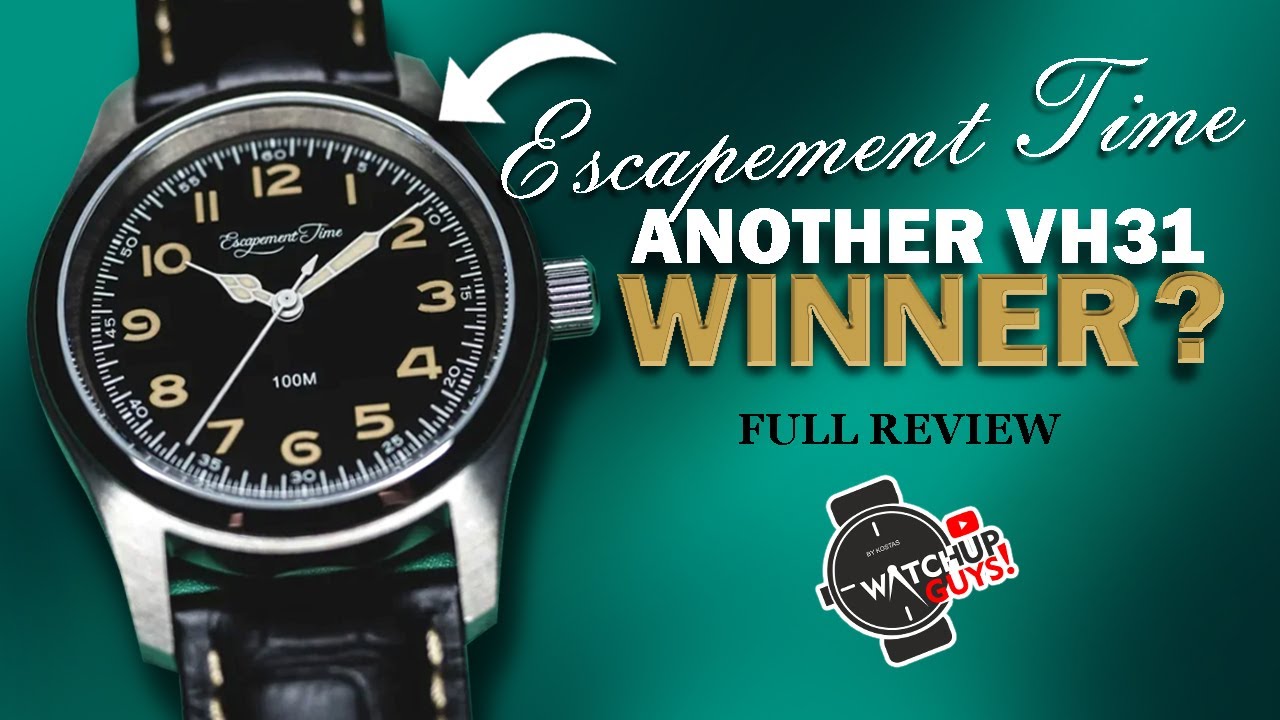 Another VH31 Winner?Escapement Time Murph Homage!!Full Review(multi ...