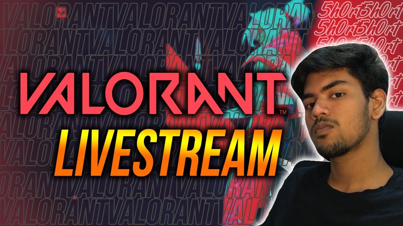 Valorant India Livestream! VLT Streamers Tournament on 7th JUNE - YouTube