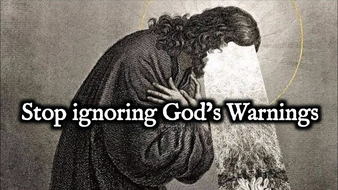 Stop ignoring God’s Warnings - YouTube