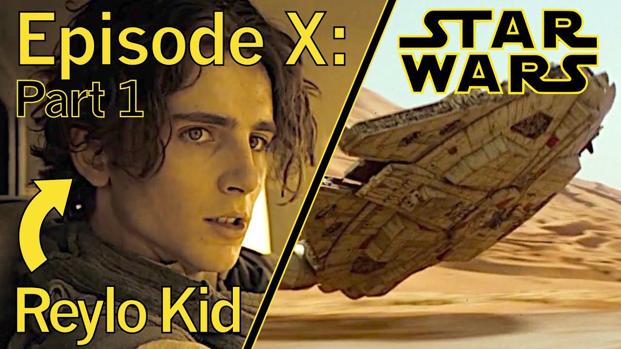 Star Wars Episode X | Reylo Kid - Part1 (Fanedit) - YouTube