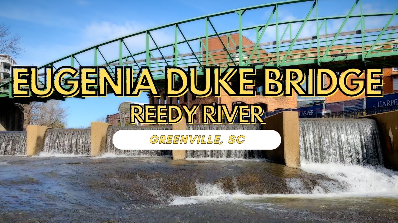 Eugenia Duke Bridge Ambience | Reedy River | Downtown Greenville SC ...