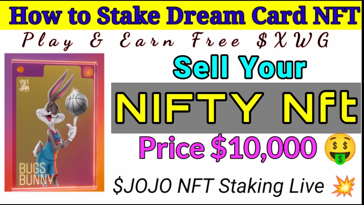 How To sell Nifty NFT ? Gaming & Staking Dream Card NFT. JOJO NFT ...