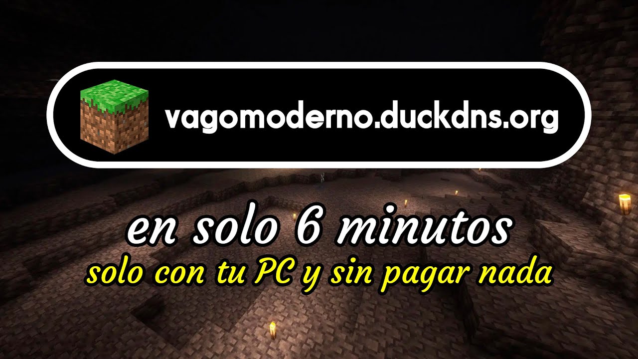 Cómo hacer un SERVIDOR DE MINECRAFT con IP PERSONALIZADA sin pagar NADA ...