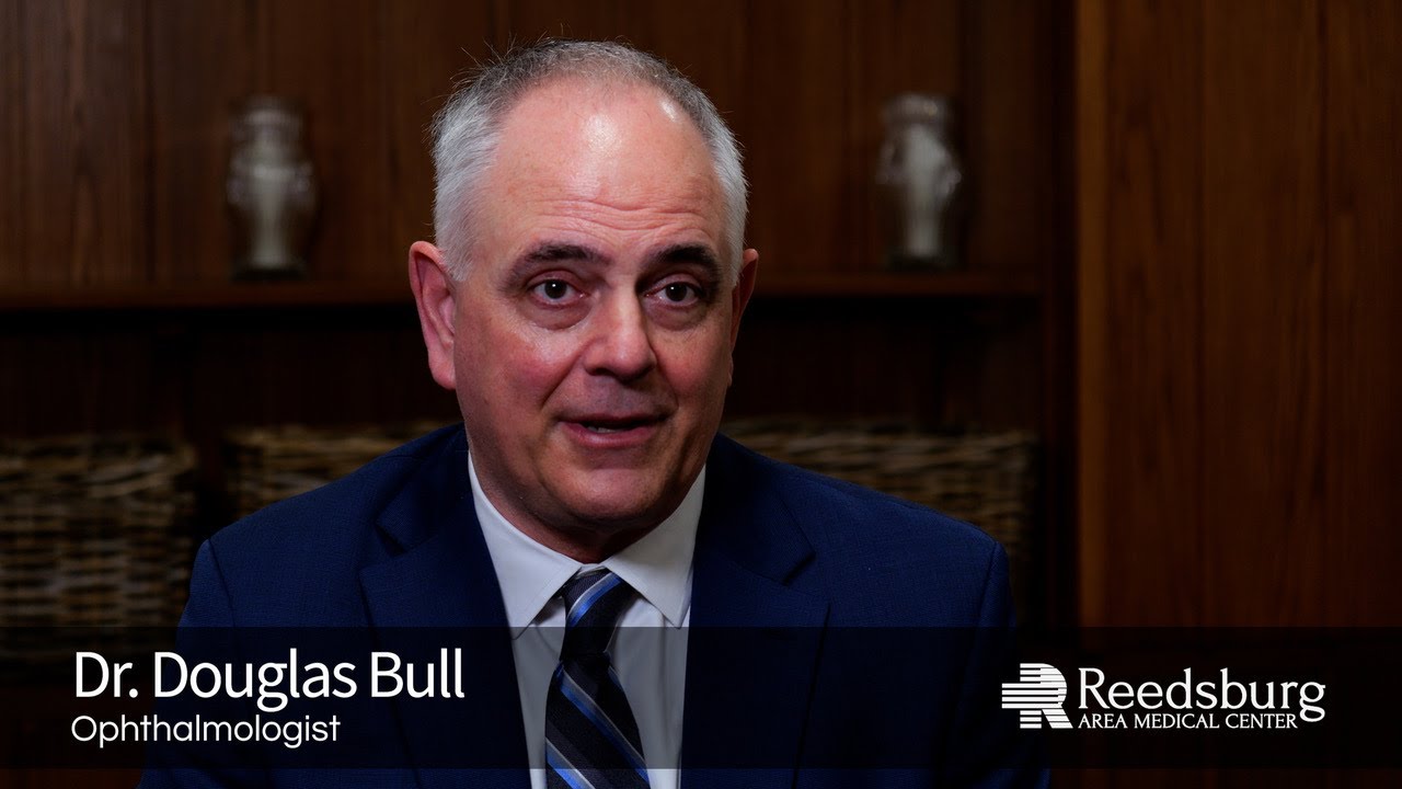 Dr. Douglas Bull, Ophthalmologist, Reedsburg Area Medical Center - YouTube