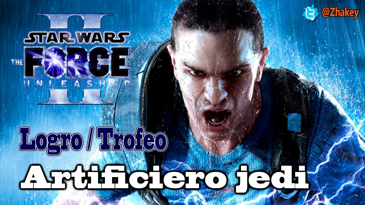 Star Wars El Poder de la Fuerza 2 - Logro / Trofeo Artificiero jedi ...