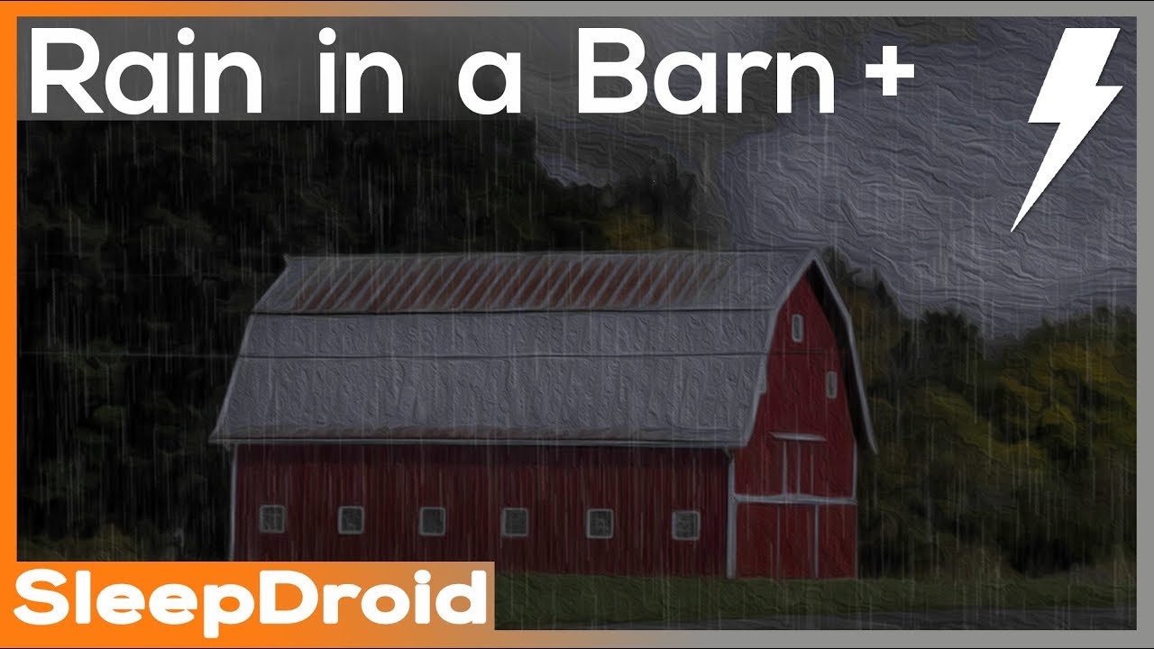10 hours of Rain in a Barn with Thunder Sounds for Sleeping | Rain on a ...