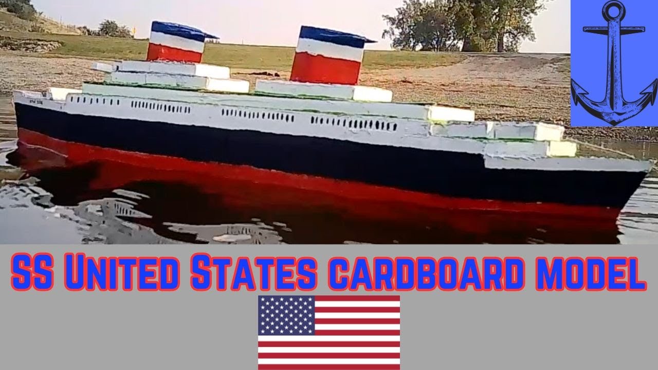 SS United States. floating cardboard ship model - YouTube