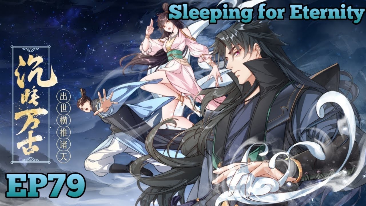 Sleeping for Eternity EP 79 Multi Sub - YouTube