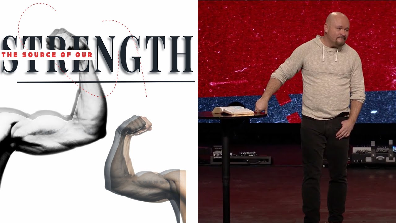 The Source of our Strength | Craig Smith | Judges 13:1-25 | The ...