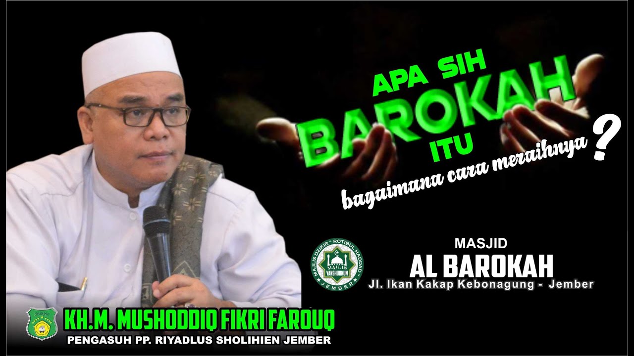 APA SIH BAROKAH ITU ? BAGAIMANA CARA MENDAPATKANNYA ( MASJID AL BAROKAH ...