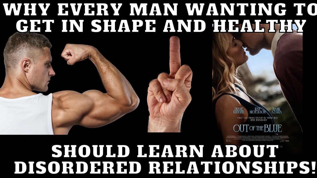 Why Every Man Should Learn About Disordered Relationships! - YouTube