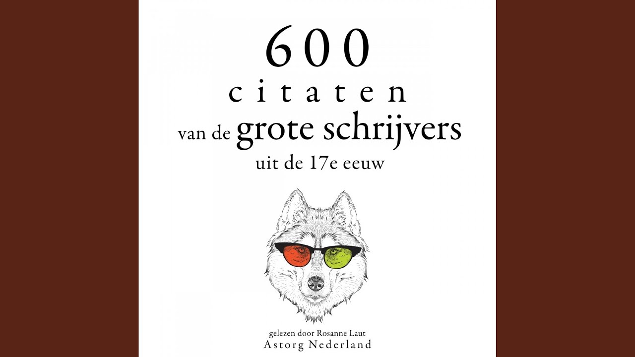 Chapter 3 9 600 Citaten Van De Grote Schrijvers Uit De 17e Eeuw
