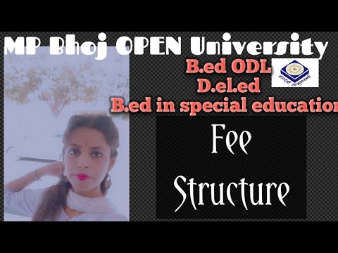 MP Bhoj Open University fee structure for b.ed odl, d.el.ed and b.ed in ...