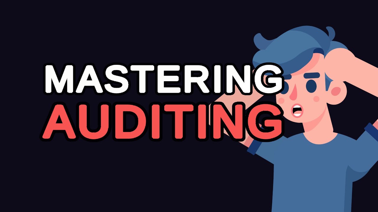 Mastering Auditing: Your Complete Guide - YouTube