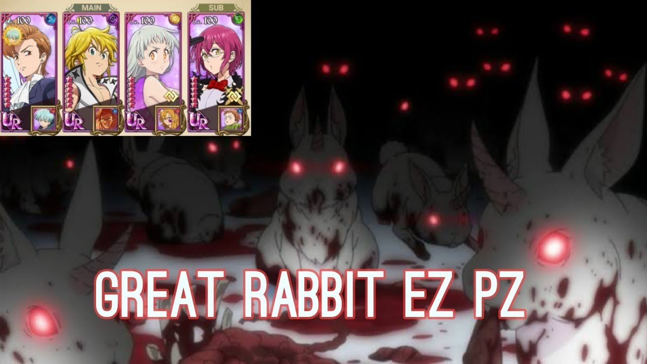 GREAT RABBIT EXTREME 500K CP EZ PZ NO COLLAB | 7DS GRAND CROSS - YouTube