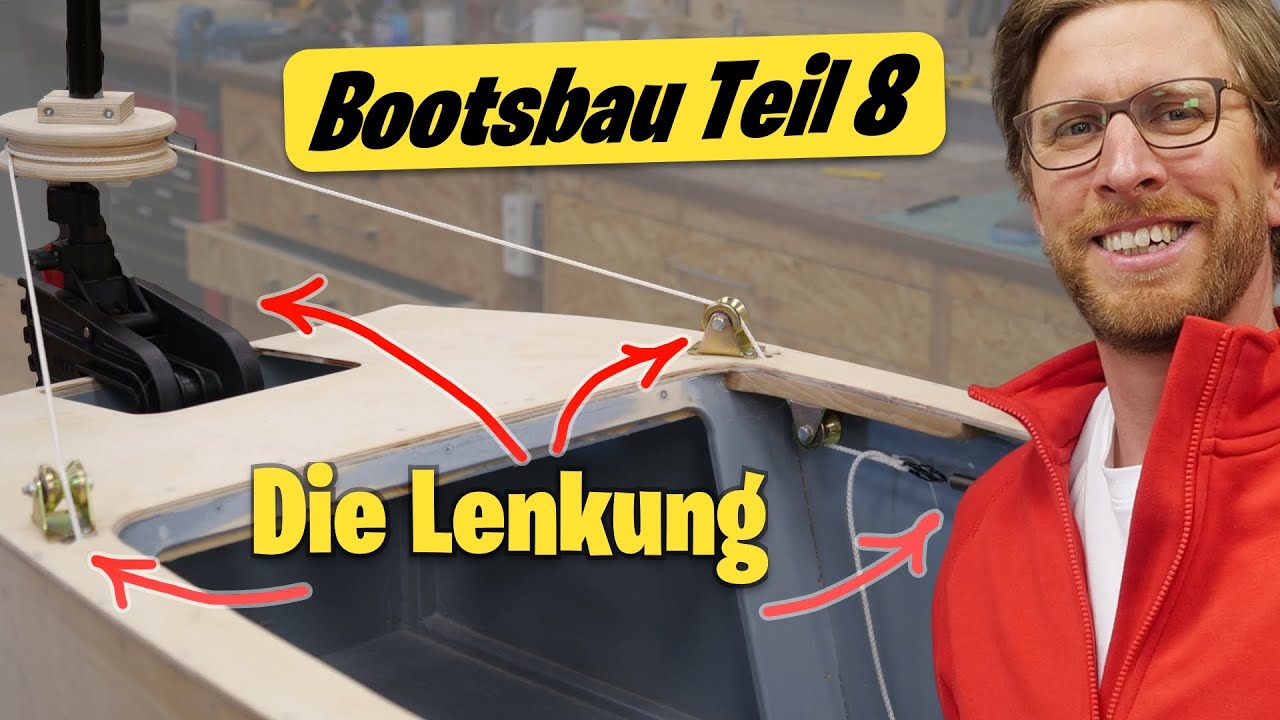 Die Lenkung vom Boot ist fertig! - YouTube