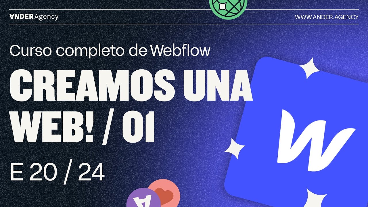 Diseña una web de 0 en Webflow 01 - Curso completo de Webflow en español. Episodio 20 - YouTube