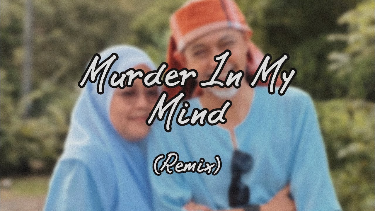 "Murder In My Mind (Remix)" Dead Feeko (Official Lyrics Video) - YouTube