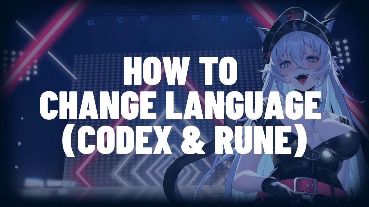 How to change language - Codex & RUNE - YouTube