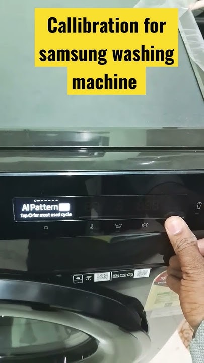 Samsung Washing Machine Calibration Samsung Youtube