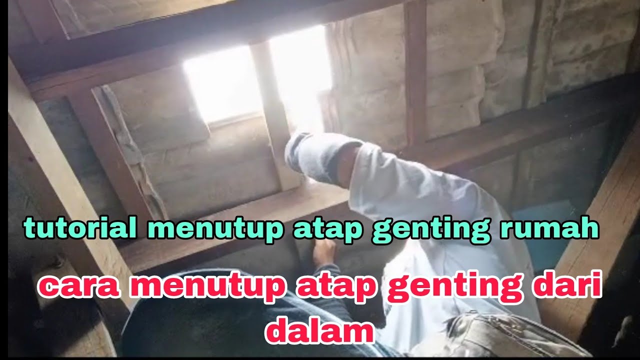 cara menutup atap genting agar tidak bocor - YouTube