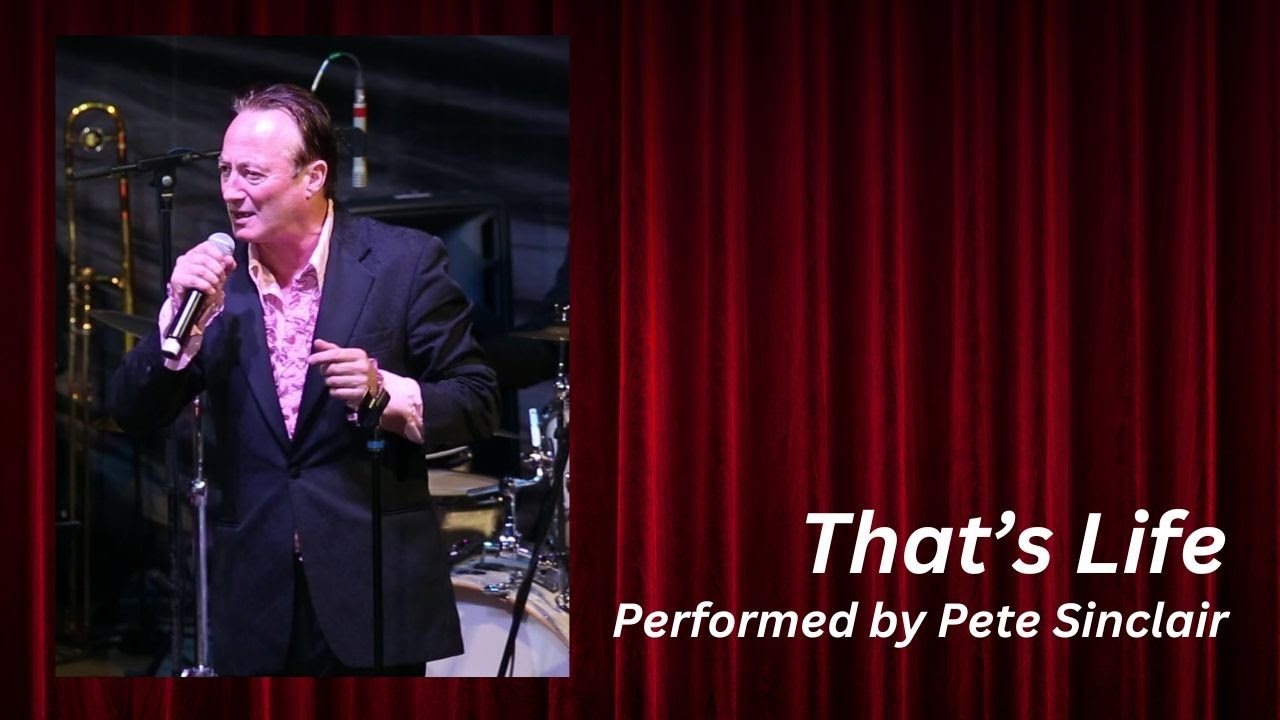 That's Life | performed by Pete Sinclair - YouTube