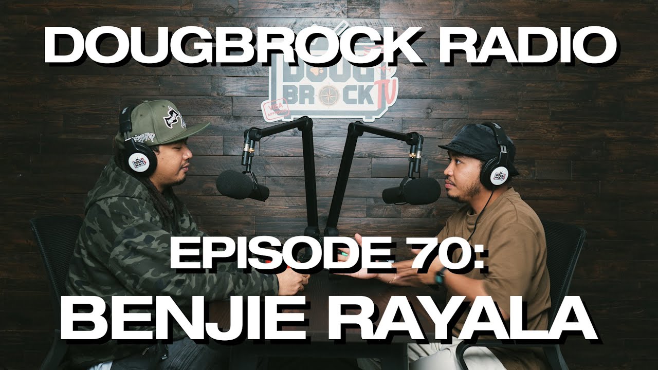 BENJIE RAYALA (HYPEBEAT) - DOUGBROCK RADIO #70 - YouTube
