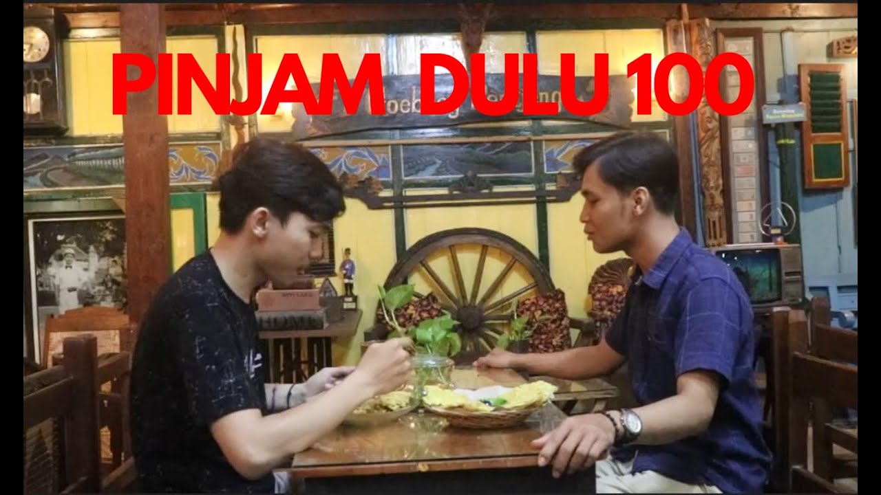 PINJAM DULU 100 | cerita dua sahabat - YouTube
