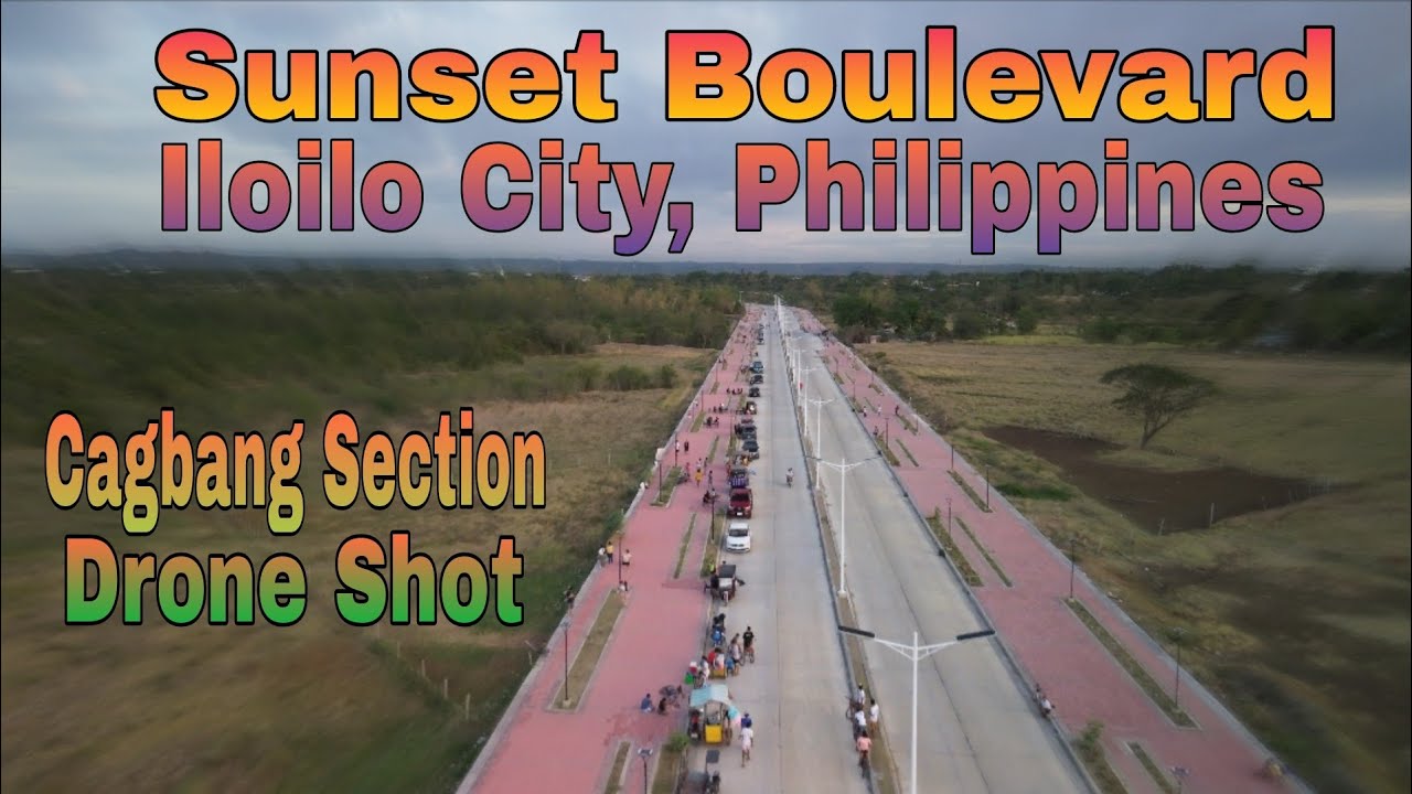 ILOILO SUNSET BOULEVARD | CAGBANG SECTION | AERIAL SHOT - YouTube