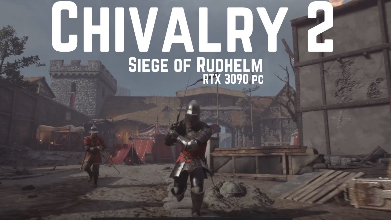 Chivalry 2 | The Siege of Rudhelm | 4K RTX 3090 PC - YouTube