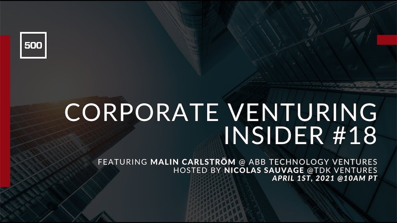 Corporate Venturing Insider #18: Malin Carlström @ ABB Technology ...