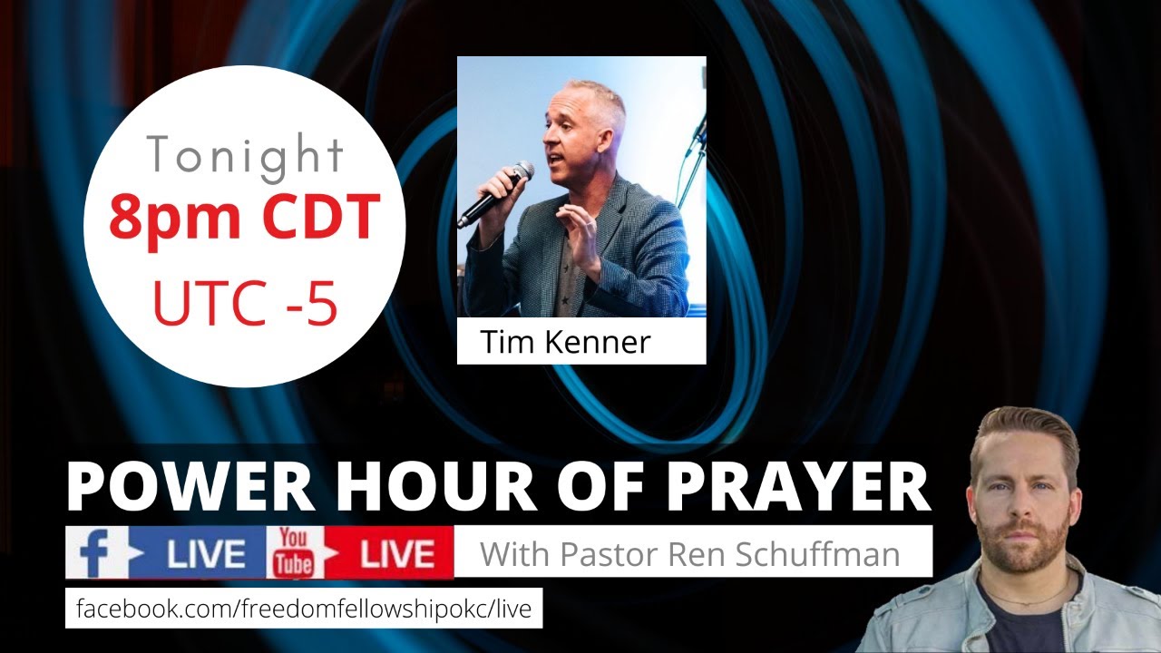 Power Hour of Prayer with Guest Tim Kenner - YouTube